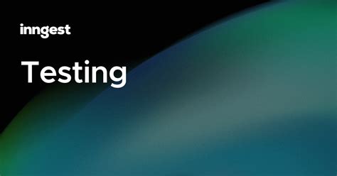 Testing Inngest Documentation
