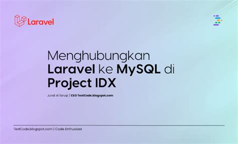 cara menghubungkan laravel ke mysql di project idx textcode