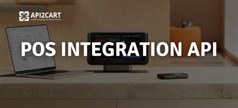 Pos Integration Api Transform Your Point Of Sale System Via Api