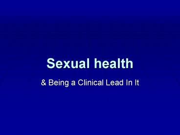 Sexual Health Presentation Free To View