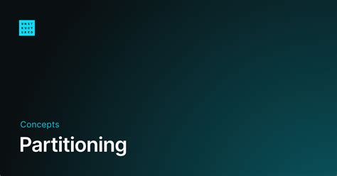 Partitioning Unstructured