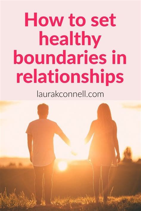 How To Set Healthy Boundaries In Relationships Setting Healthy Boundaries Relationship