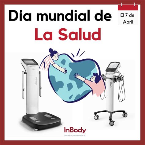 Díamundialdelasalud Composicióncorporal Salud Inbody Inbody Latam