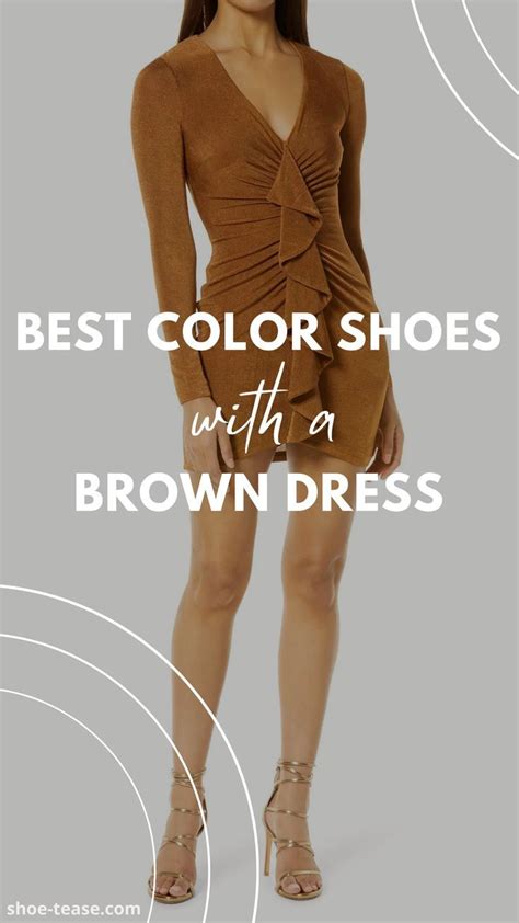 What Color Shoes With Brown Dress Outfits 12 Best Colors To Wear