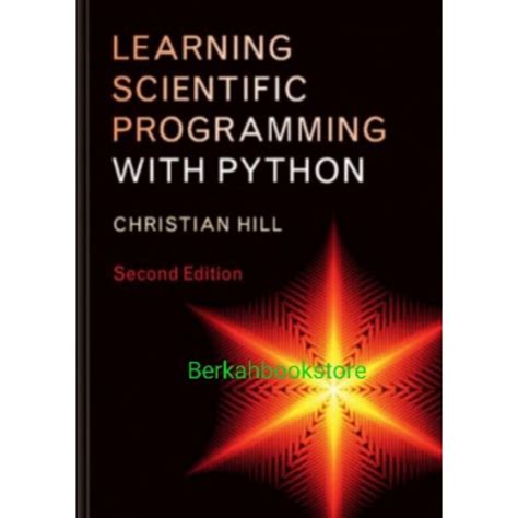 Jual Buku Learning Scientific Programming With Python 2nd Edition By Christian Hill Shopee