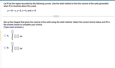 Solved Let R Be The Region Bounded By The Following Curves Chegg