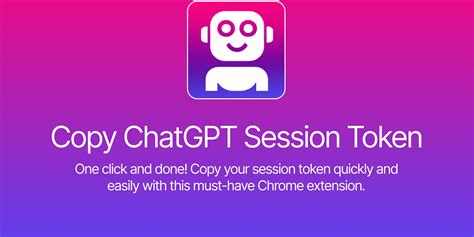 Copy Chatgpt Session Token Product Information Latest Updates And Reviews 2024 Product Hunt