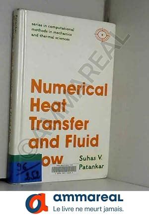 Numerical Heat Transfer Fluid Flow By Patankar Suhas Abebooks