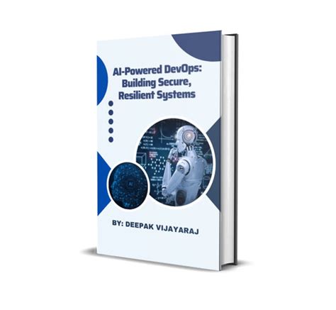 Ai Powered Devops Building Secure Resilient Systems Futuristic Publisher