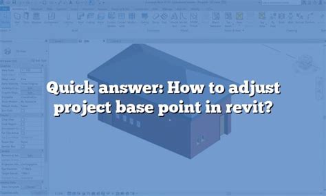 Quick Answer How To Adjust Project Base Point In Revit