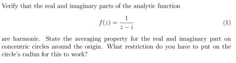 Solved Verify That The Real And Imaginary Parts Of The Chegg