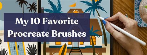 My 10 Favorite Procreate Brushes — Catcoq