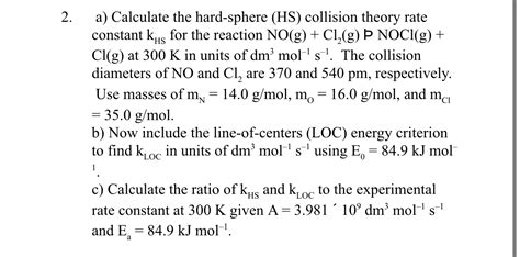 Solved A Calculate The Hard Sphere HS Collision Theory Chegg
