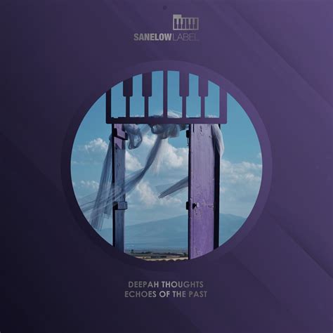 ‎echoes Of The Past Album By Deepah Thoughts Apple Music