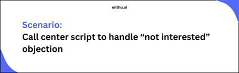 10 Effective Call Center Scripts In 2024 Enthu AI