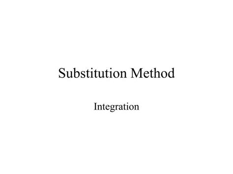 PPT Substitution Method PowerPoint Presentation Free Download ID
