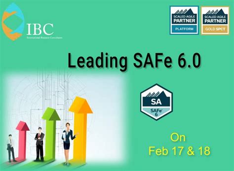Safe6 Scaledagile Safe Leading Feb Est Leadinsafe Ibc International Business