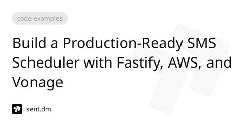 Build A Production Ready Sms Scheduler With Fastify Aws And Vonage