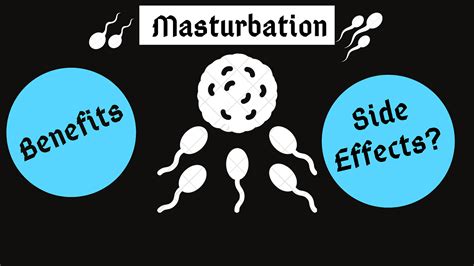 Masturbation — Benefits And Side Effects — On Health By Aman Pawar 18