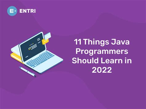 11 Things Java Programmers Should Learn In 2023 Entri Blog