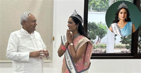 Bihars Kajal Chaudhary All Set To Represent India At Miss Universe Winning Hearts With Style