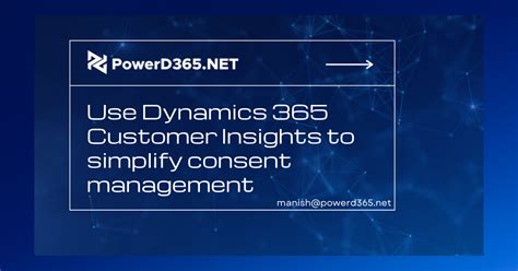 Use Dynamics 365 Customer Insights To Simplify Consent Management