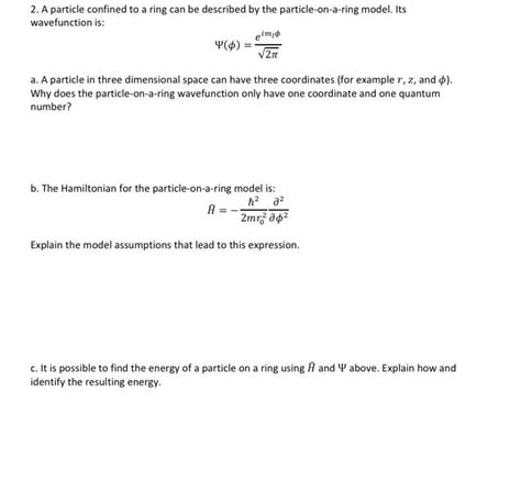 Solved 2 A Particle Confined To A Ring Can Be Described By