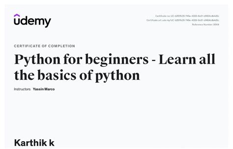 Karthik K On Linkedin Completed Python For Beginners Course On Udemy Gaining Foundational