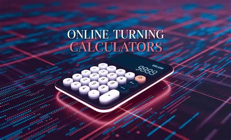 Online Turning Calculators That Make Work Easier