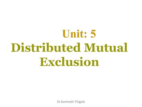 Unit5distributed Mutual Exclusionpdf