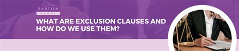 What Are Exclusion Clauses And How Do We Use Them Barton Legal