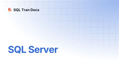 Sql Server Sql Tran Docs