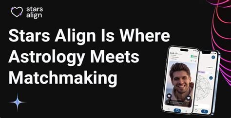 Stars Align Unveils Astrological Insights For Self Discovery And Love Connections