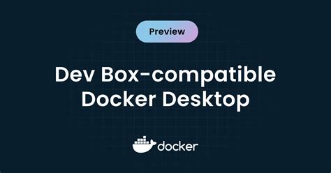 Accelerating Developer Velocity With Microsoft Dev Box And Docker
