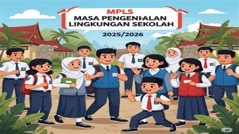 10 Materi Mpls Terbaru Sd Smp Sma Tahun 2025 Membangun Karakter Hingga