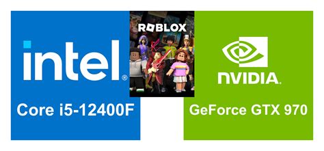 Core I5 12400f And Geforce Gtx 970 Roblox Fps Calculation Pc Builds
