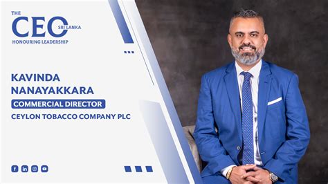 Kavinda Nanayakkara Commercial Director At Ceylon Tobacco Company Ctc Ceo Magazine Srilanka