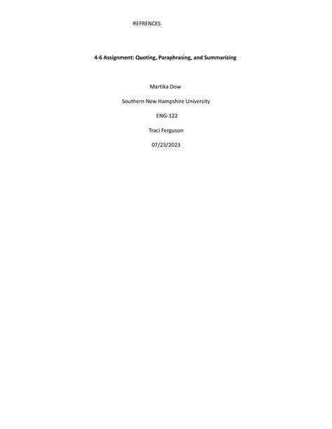 Quoting Paraphrasing And Summarizing Refrences 4 6 Assignment Quo