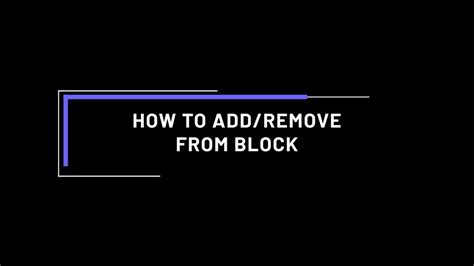 Faq How To Add Or Remove Objects In A Block Youtube