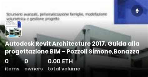 autodesk revit architecture 2017 guida alla progettazione bim