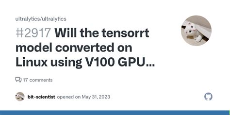Will The Tensorrt Model Converted On Linux Using V100 Gpu Also Run On Windows With Another Gpu