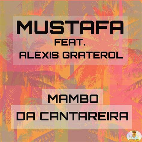 Mambo Da Cantareira Single De Mustafa Spotify