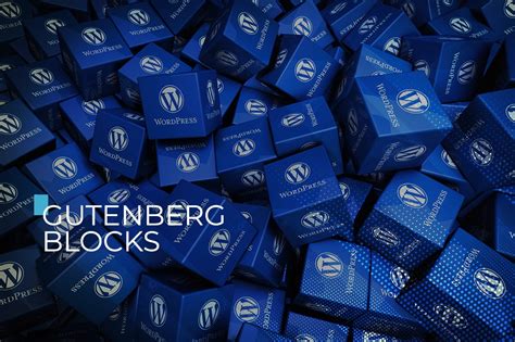 Gutenberg Blocks The Building Blocks Of Modern Wordpress • Milwaukee Web Design®