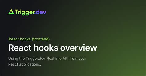 React Hooks Overview Triggerdev