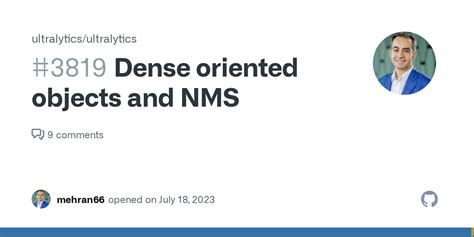 Dense Oriented Objects And Nms · Issue 3819 · Ultralytics Ultralytics · Github