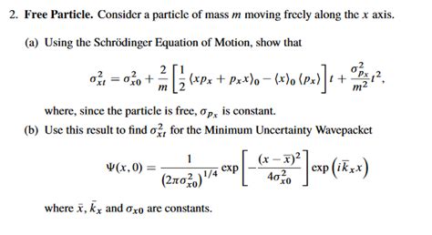 Solved 2 Free Particle Consider A Particle Of Mass M Chegg Com