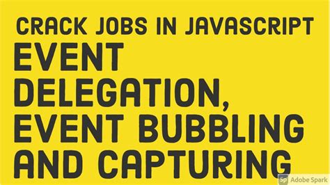 event delegation event bubbling and capturing 57 youtube