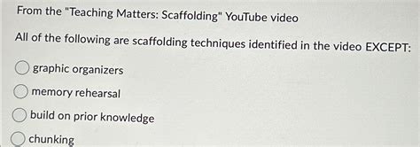 solved from the teaching matters scaffolding youtube
