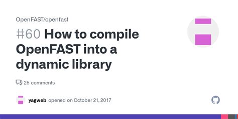 How To Compile OpenFAST Into A Dynamic Library Issue OpenFAST Openfast GitHub
