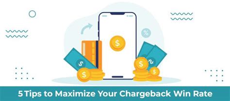 5 Tips To Maximize Your Chargeback Win Rate